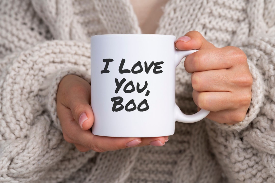 I Love You Boo Mug Best Boo Coffee Cup Best Gift for My Boo Gift for ...