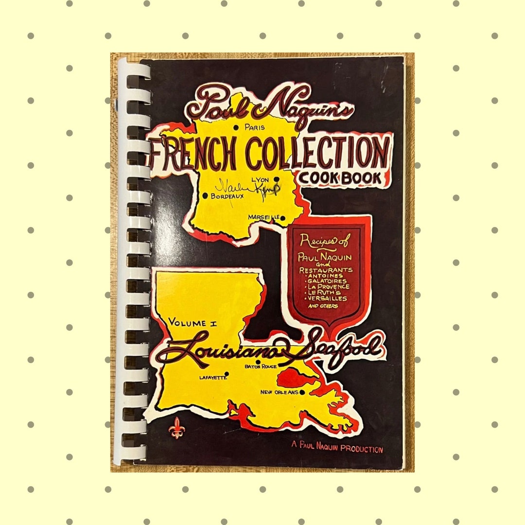 Paul Naquin's French Collection Cookbook 1978 - Etsy