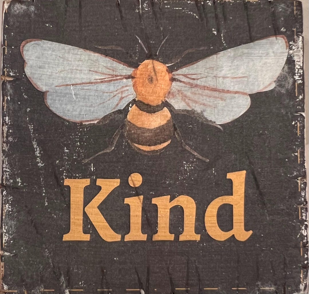 Bee Sign Bee Kind Sign Rustic Sign Shelf Sitter Be Kind Farmhouse Style ...