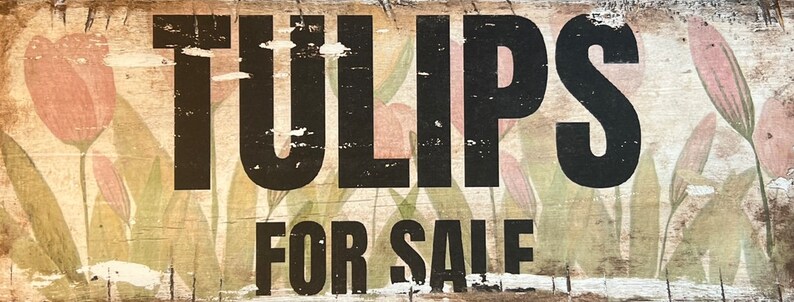 Flower Rustic Sign | Tulip Sign | Vintage Sign | Rustic Spring Decor ...