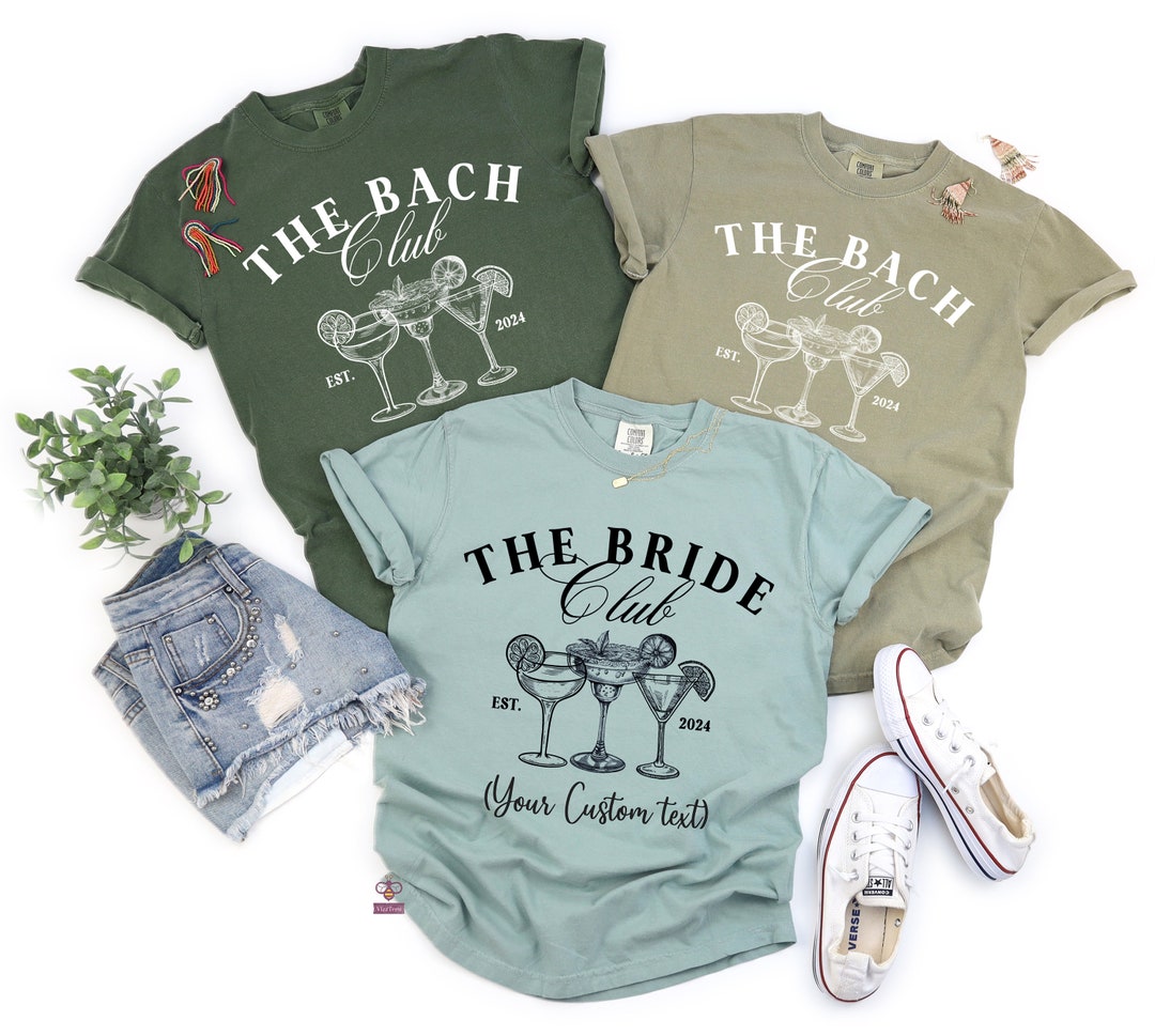 The Bride Club and the Bach Club Shirts, Trendy Comfort Colors ...