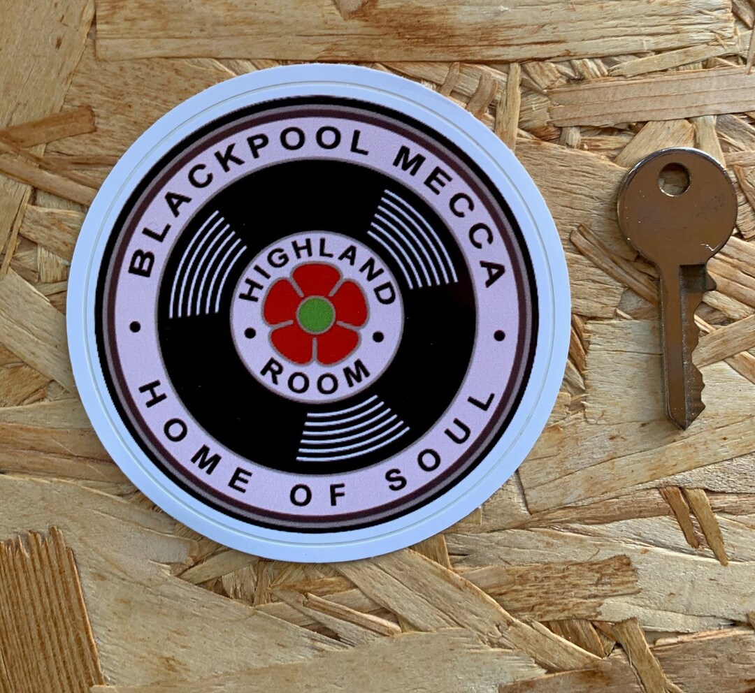 Blackpool Mecca Home of Soul - Highland Room Sticker Decal Music Dance ...
