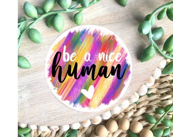 Be Nice Sticker, Be Nice, Be Nice Stickers, Cute Stickers, Motivational ...