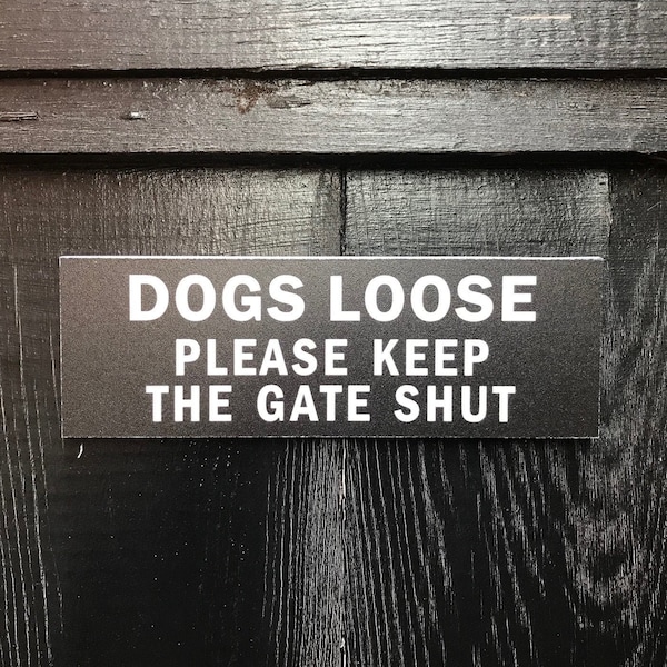 Dogs Loose Sign - Etsy UK