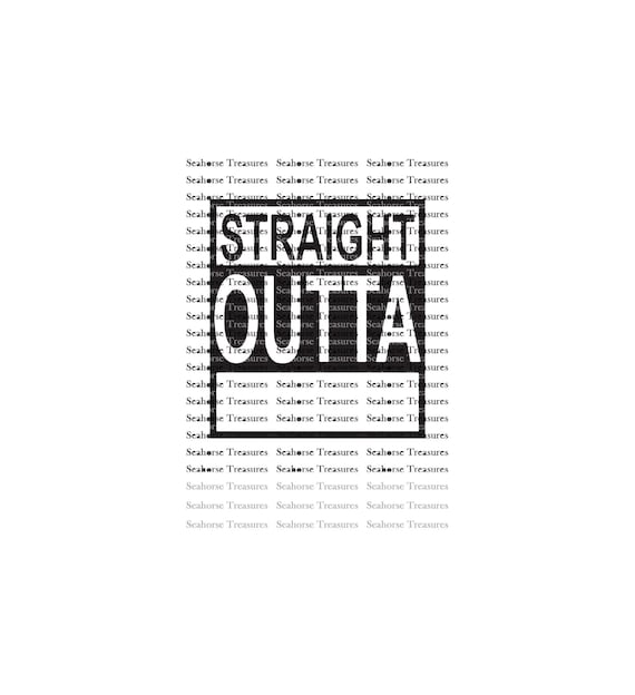 Digital SVG Straight Outta Template Png Pdf Jpeg Cricut | Etsy