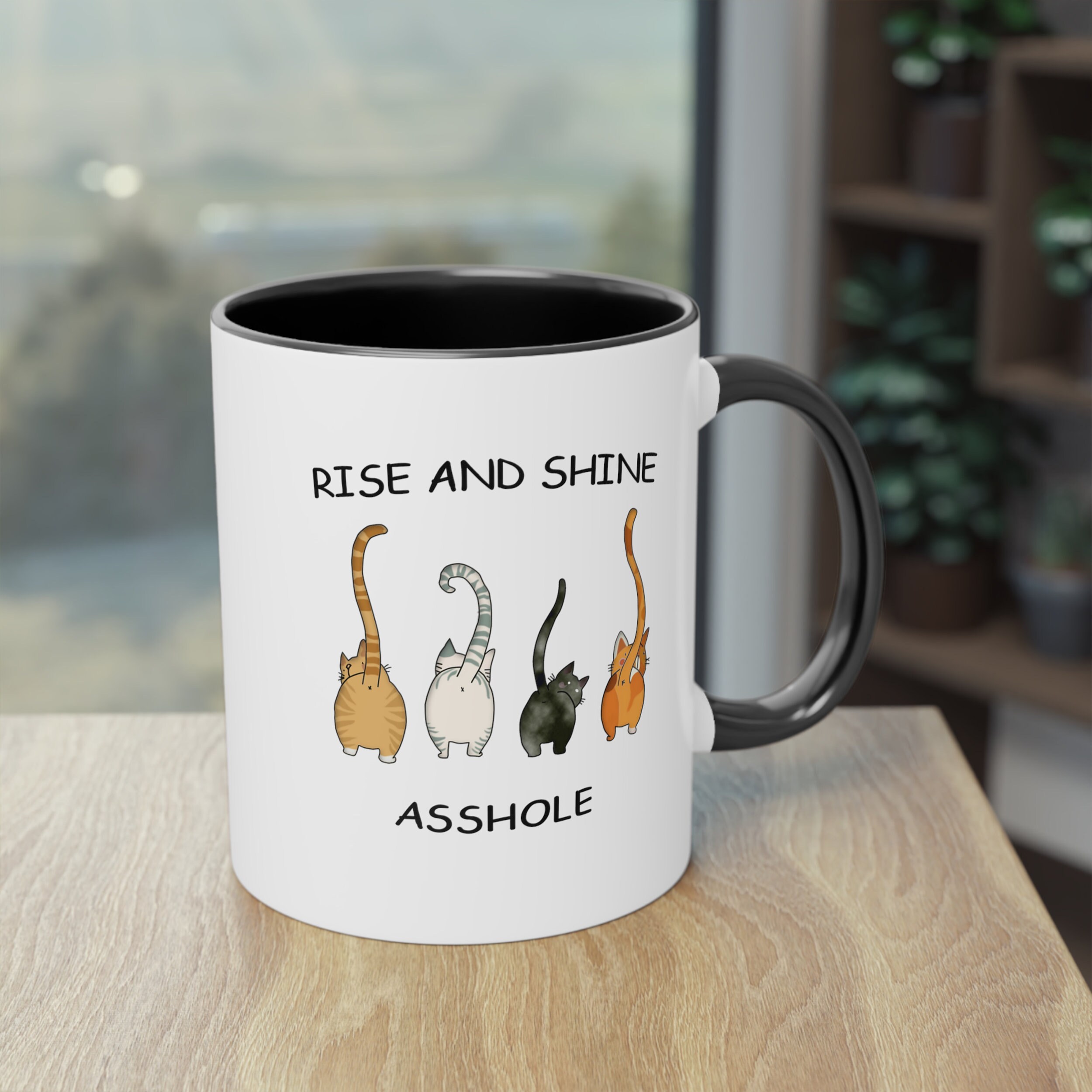 CAT BUTT MUG Crazy Cat Lady Mug Rise and Shine Mug Funny - Etsy UK