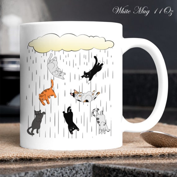 Cats in the Rain Mug Raining Cats Mug Funny Kittens Coffee | Etsy