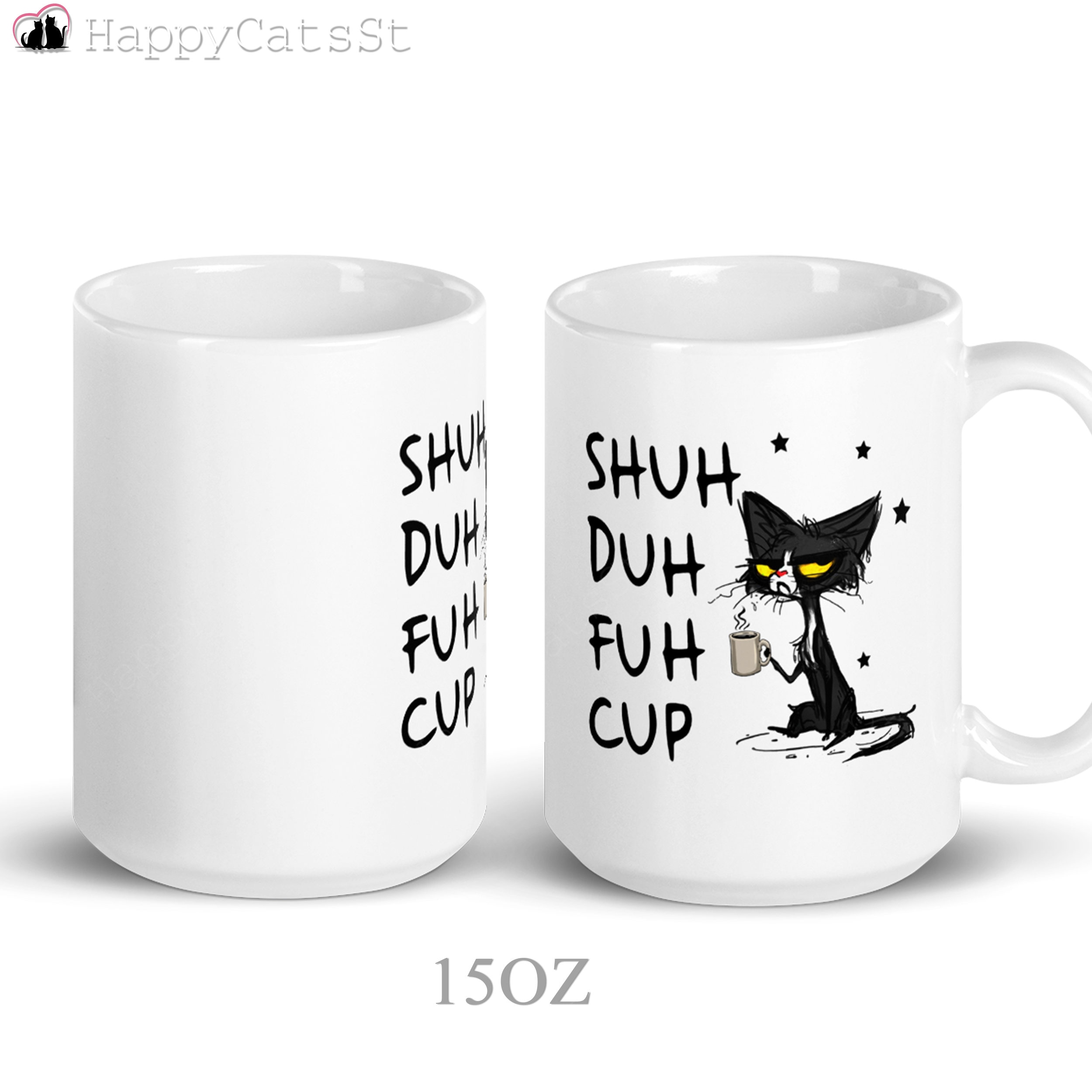 FUNNY CAT MUG Shuh Duh Fuh Cup Crazy Cat Mugs Funny Pet | Etsy