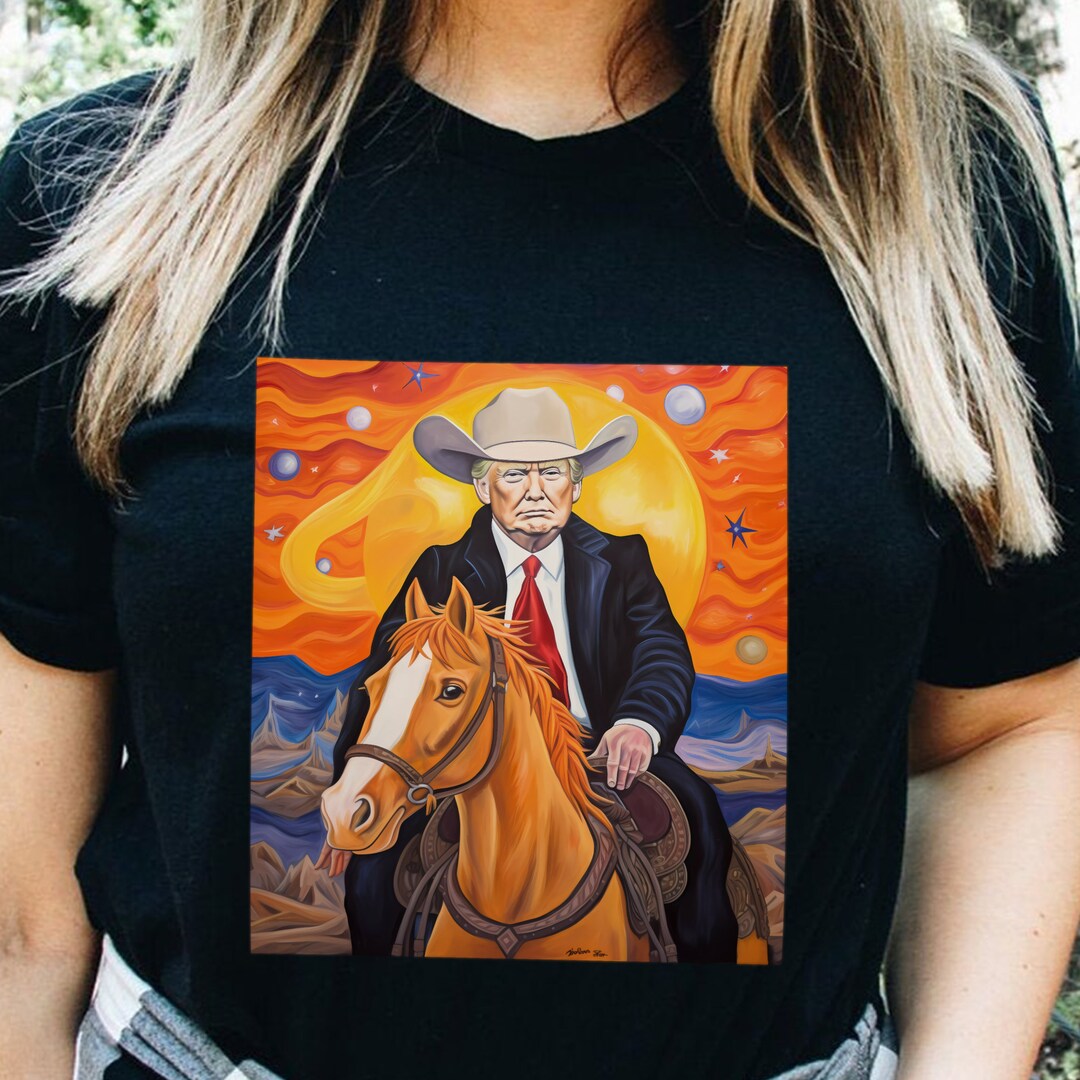 Art Cowboy Trump Riding a Horse Shirt Donald Trump T-shirt Trump Tshirt ...