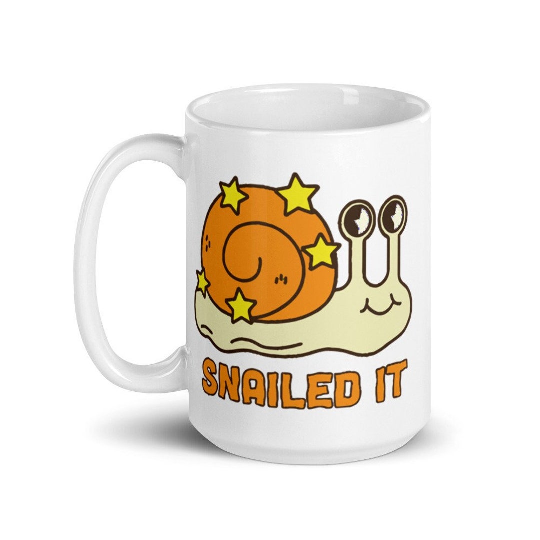 Snailed It Cute Snail Cartoon Drawing Art Positivity Motivation White ...