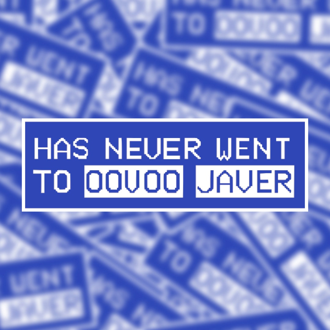 Has Never Went to Oovoo Javer Sticker | Laptop Sticker | Water Bottle ...