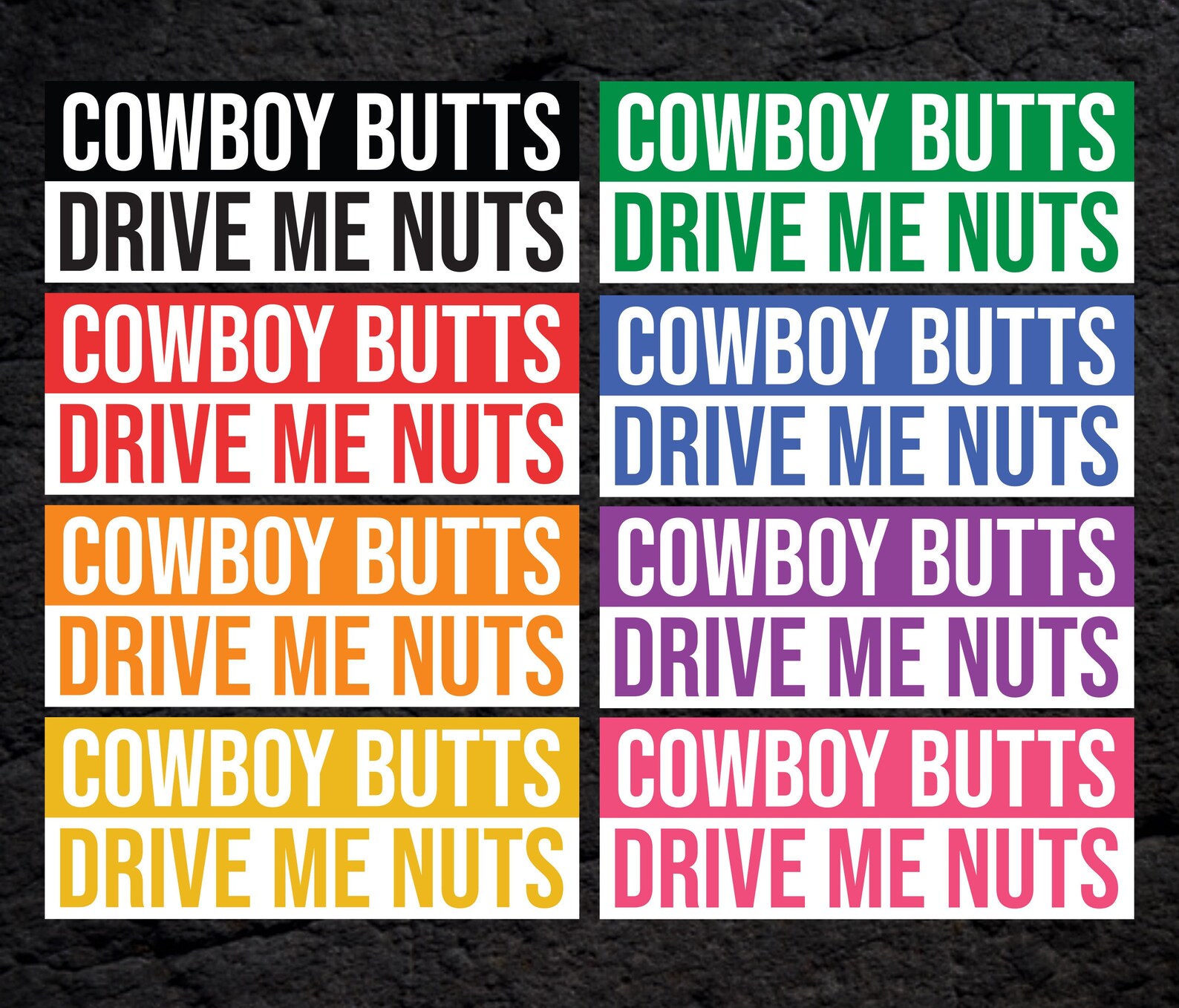 Cowboy Butts Drive Me Nuts Bumper Sticker Water Resistant - Etsy