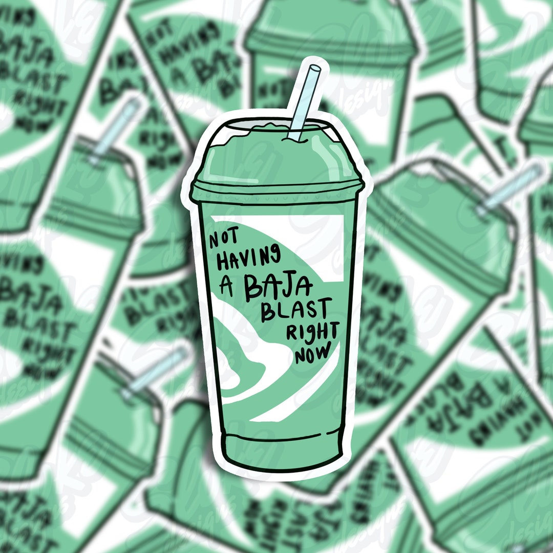 Vinyl Sticker Decal - Funny Baja Blast Meme, Waterproof - Etsy