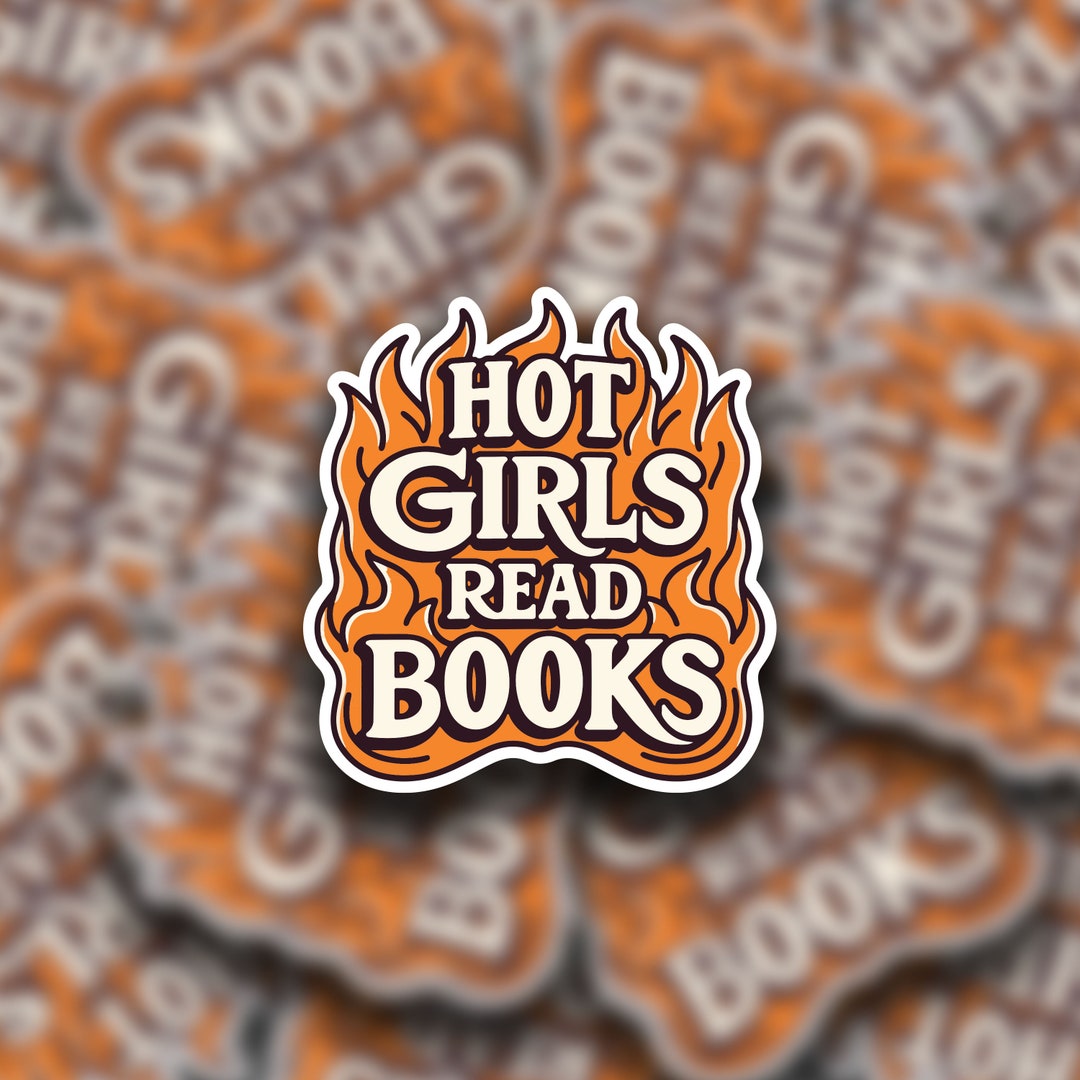Hot Girls Read Books Sticker | Kindle Stickers | Book Stickers | Vinyl ...