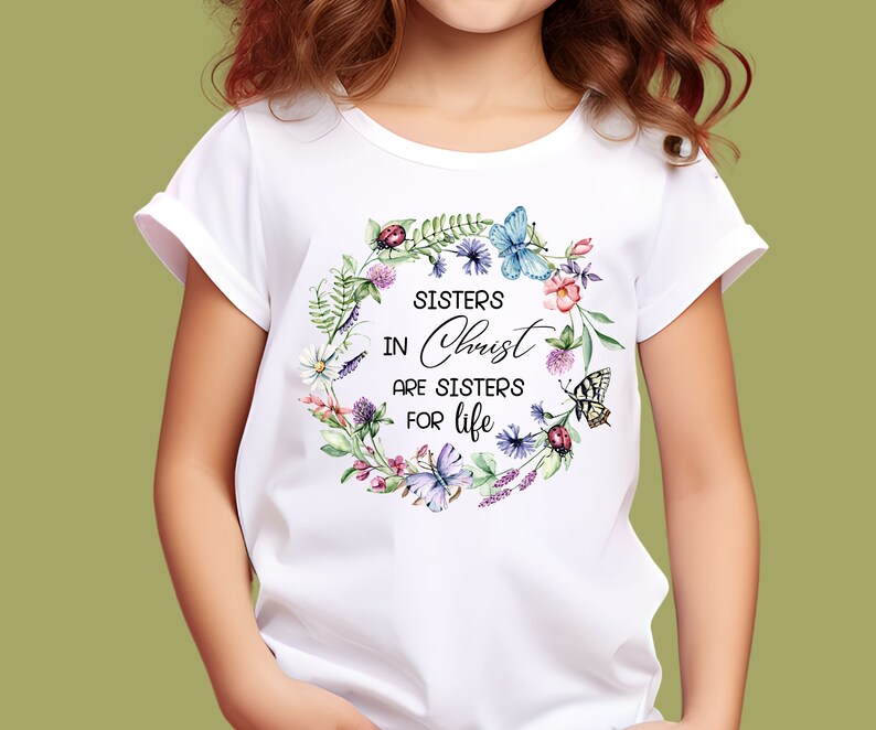 Sisters in Christ Are Sisters for Life Floral Wreath, Scripture ...