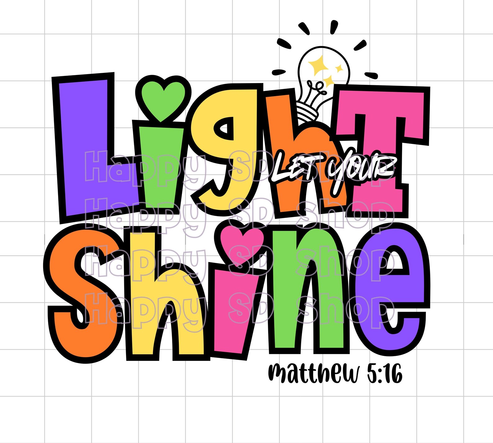 Matthew 5:16 Let Your Light Shine PNG, Bible Verse Sublimation ...