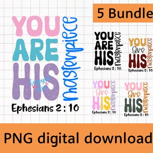 You Are His Masterpiece Png, Ephesians 2 : 10 Christian Wall Art ...
