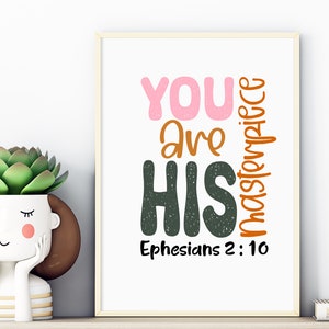 You Are His Masterpiece Png, Ephesians 2 : 10 Christian Wall Art ...