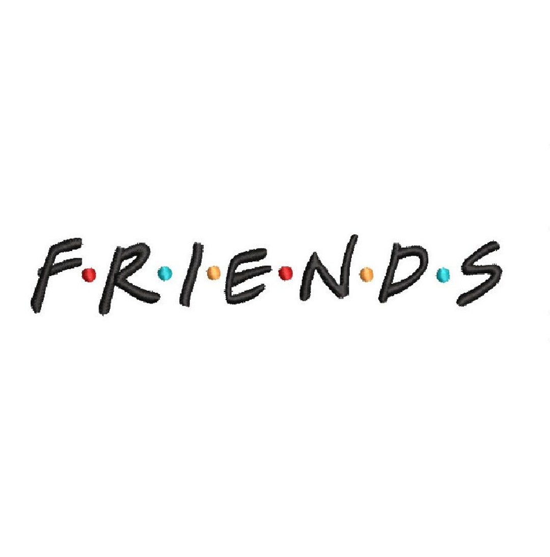 Friends Embroidery Digital Design File - Etsy