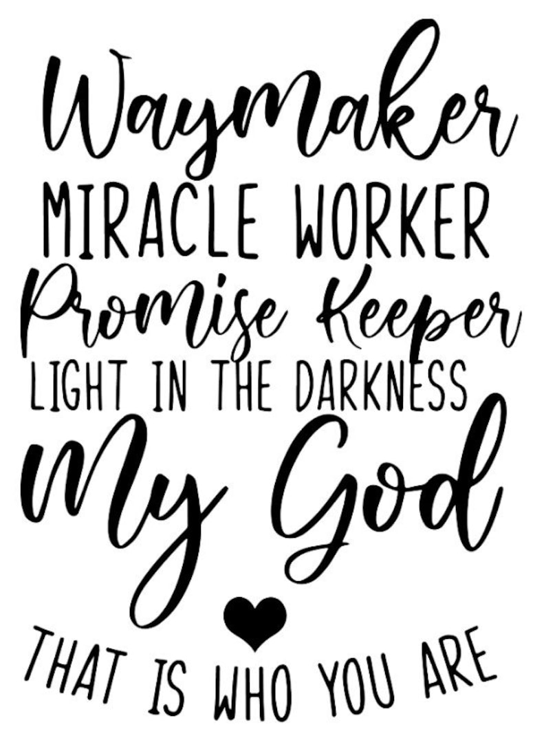 Waymaker Miracle Worker Promise Keeper Light in the Darkness My God That's Who You Are Screen ...