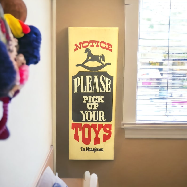 Notice Please Pick Up Your Toys Wooden Wall Decor Sign Etsy