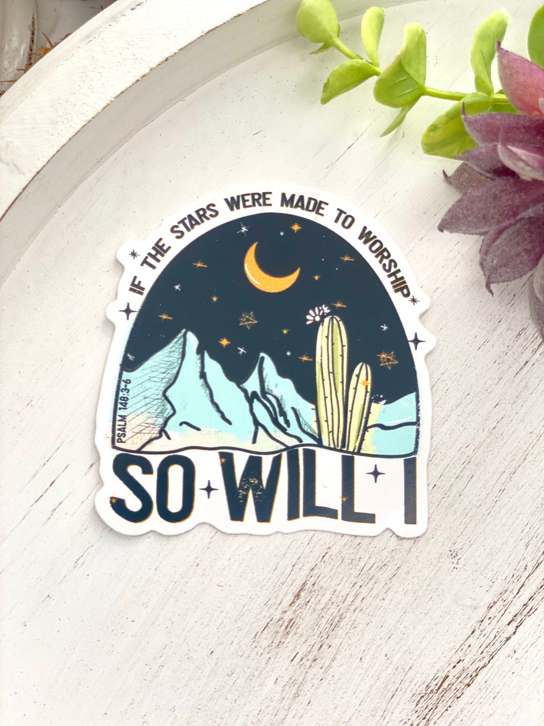 Stickers - so Will I, Bible Verse, Scripture, Vinyl Sticker, Christian ...