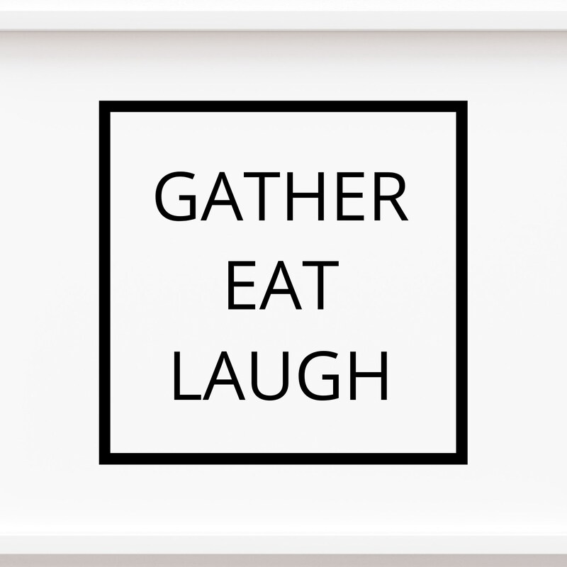 Gather Eat Laugh - Etsy
