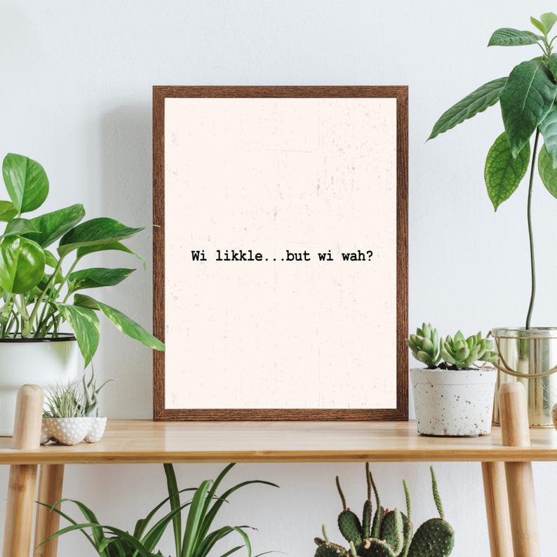 Jamaican Art, Jamaican Patois, Jamaican Print, Jamaican Quote, Black ...