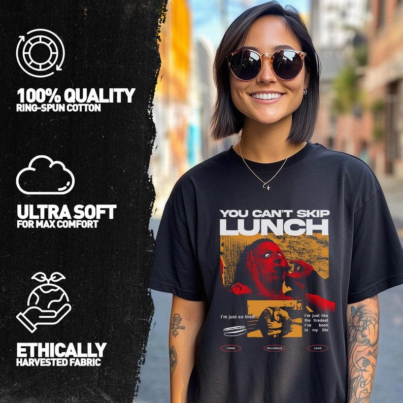 You Can't Skip Lunch Shirt, I Think You Should Leave Shirt, Funny Tim ...