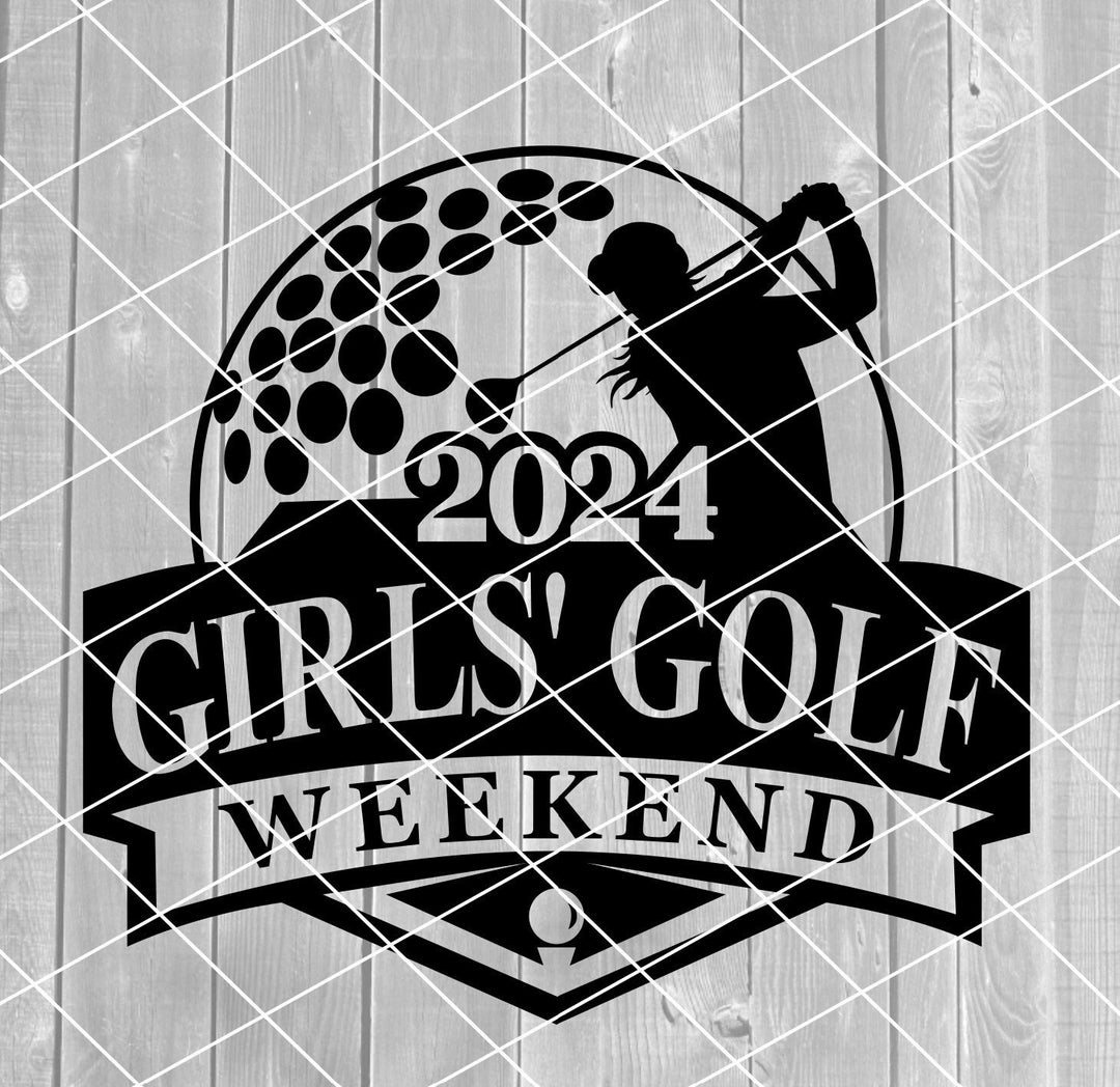 SVG Girls' Golf Weekend 2024, Girls' Trip, Golfing, Golf, Vector ...
