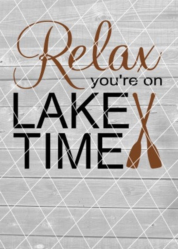 SVG Relax You're On Lake Time Vector Digital Download | Etsy