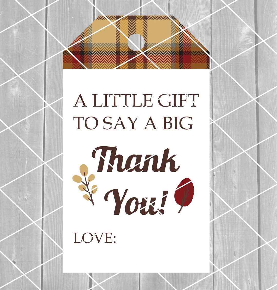 Printable Gift Tag, Thank You, A Little Gift to Say A Big Thank You ...