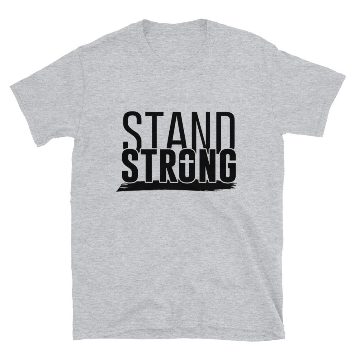 Stand Strong T-Shirt Christian Shirt Jesus Religious Shirt | Etsy