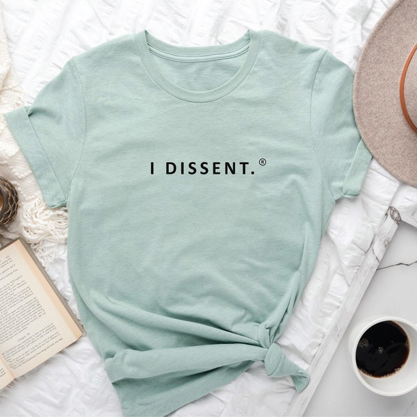 I Dissent Shirt - Etsy