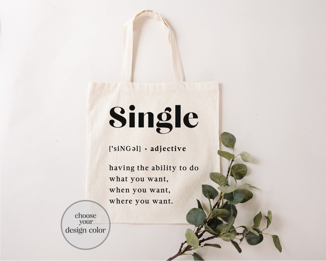 Single Definition Tote Bag, Single Meaning Tote Bag, Funny Single Tote ...