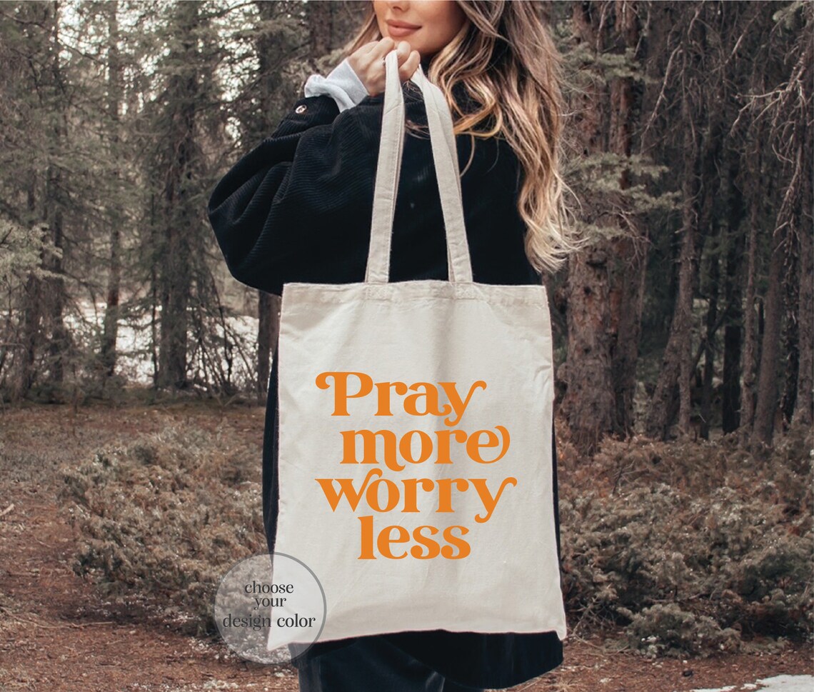 Pray More Worry Less Tote Bag: Heavy Cotton Canvas - Etsy