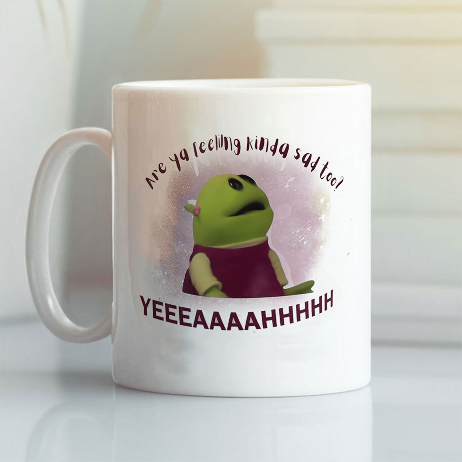Nanalan' Mug, Are Ya Feeling Mad YEAH Are Ya Feeling Kinda Sad YEAH ...