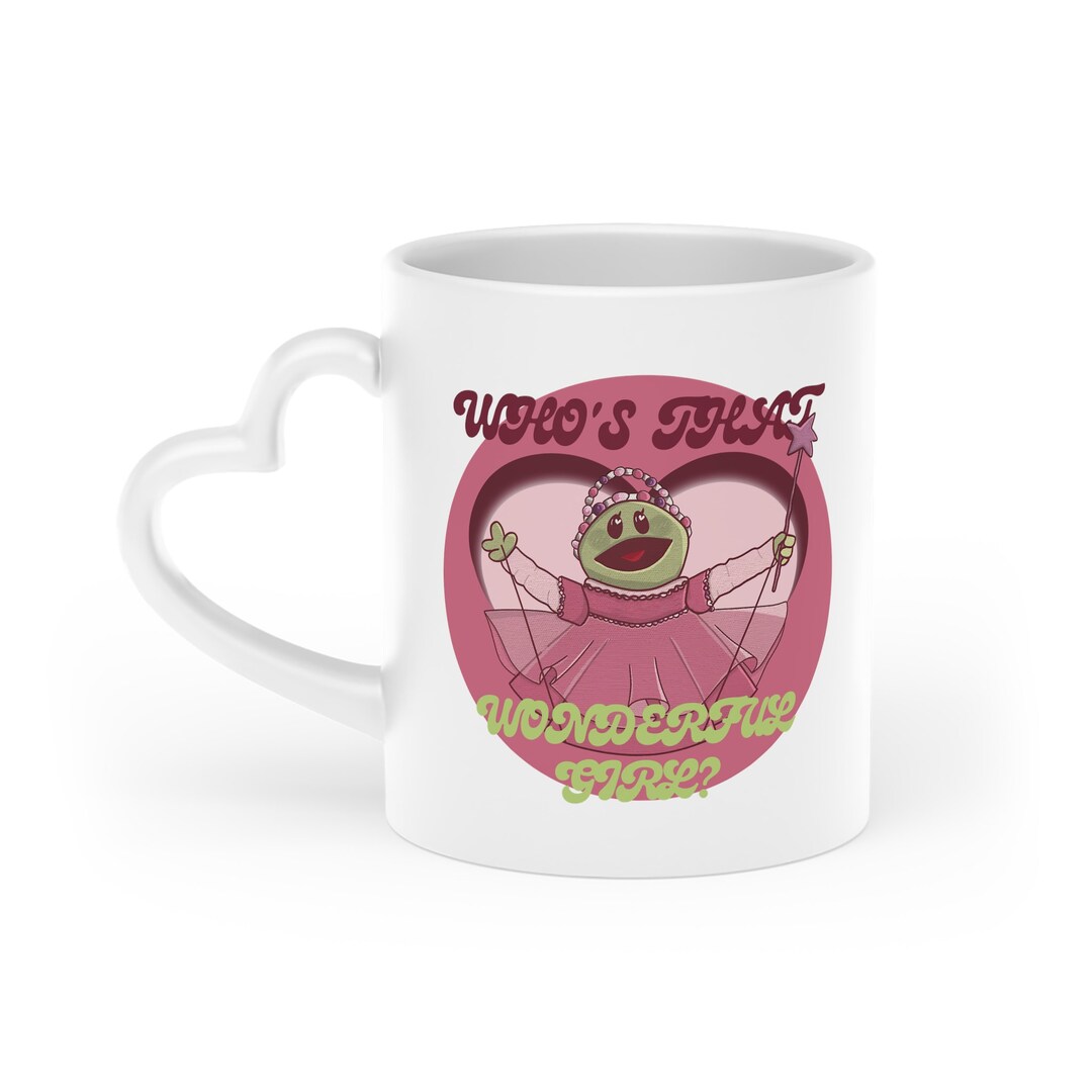 Whos That Wonderful Girl Could She Be Any Cuter Cute Heart Shaped Mug