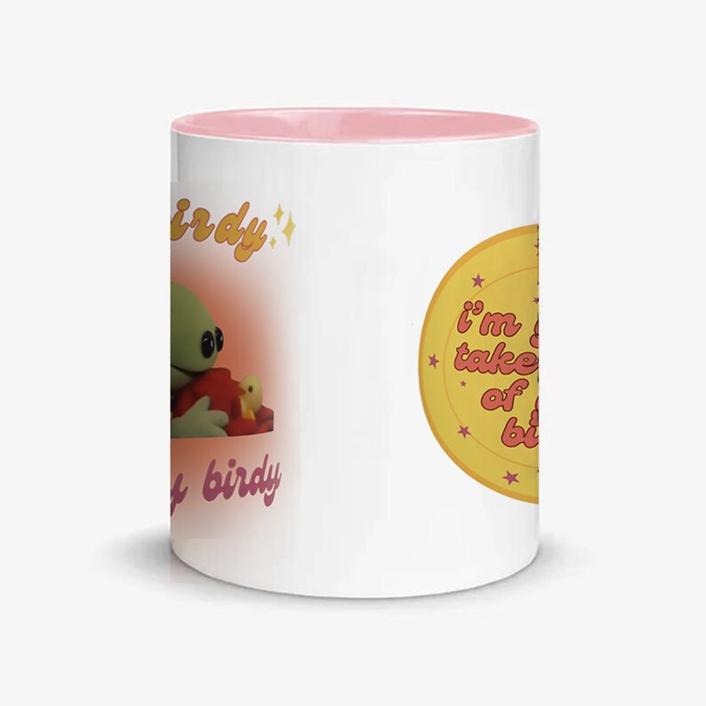 Nanalan Princess Mug, Hey Birdy It's Okay Birdy, I'm Gonna Take Care of ...
