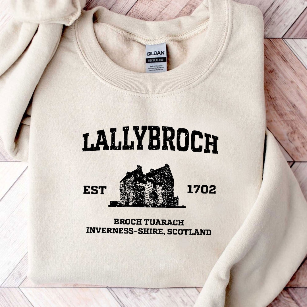 Lallybroch T-shirt Sweatshirt Hoodie, Outlander Gifts, Outlander Shirt ...