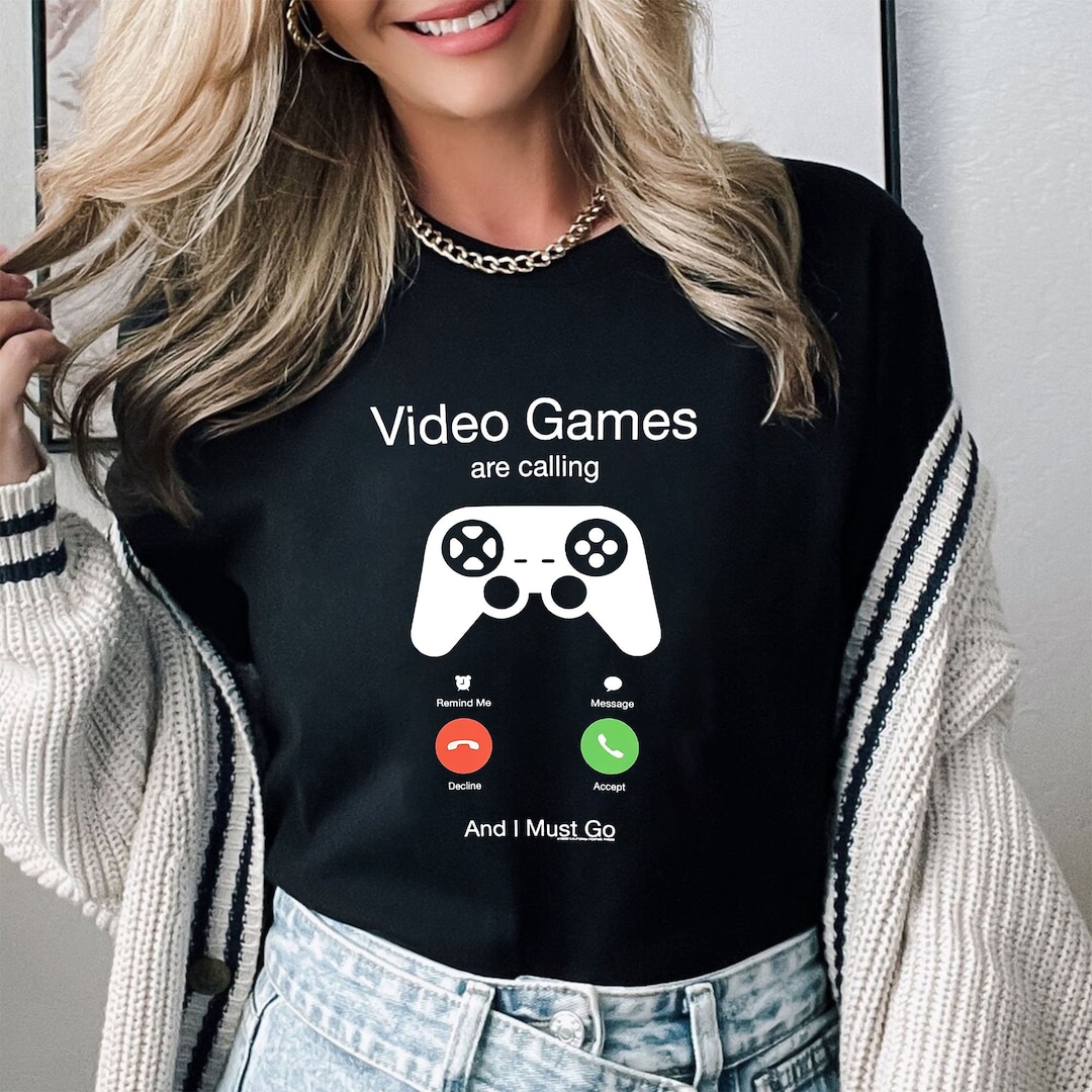 Video Games Are Calling Shirt - Etsy