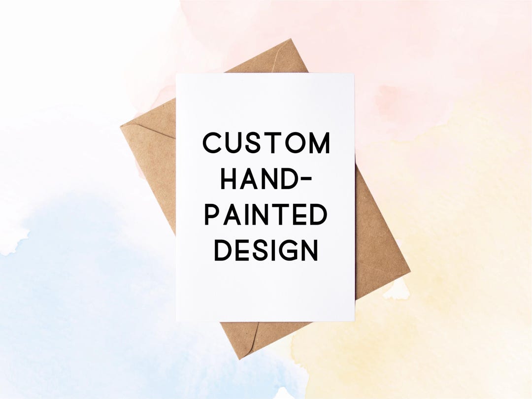Custom Hand-painted Card | Custom Card | Design Your Own Card ...