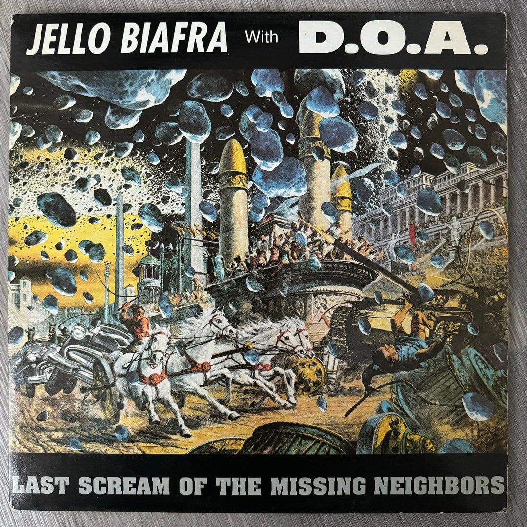 1989 Jello Biafra With DOA- Last Scream of the Missing Neighbors ...