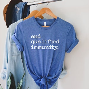 End Qualified Immunity Shirt, Police Reform T-shirt, Defund the Police ...