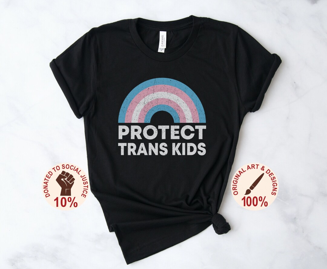 Protect Trans Kids Shirt Transgender Rights Tee LGBTQIA - Etsy