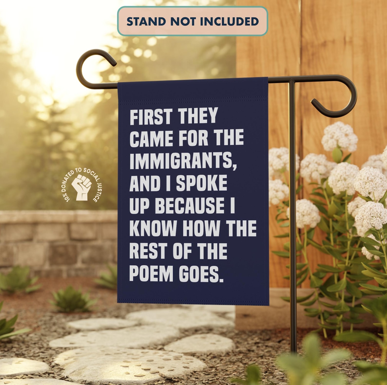 First They Came for the Immigrants and I Spoke up Garden Flag, Abolish ...