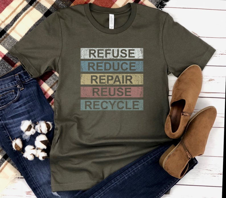Refuse Reduce Repair Reuse Recycle T Shirt Environment Shirt | Etsy