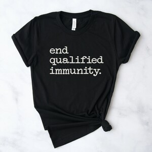 End Qualified Immunity Shirt, Police Reform T-shirt, Defund the Police ...