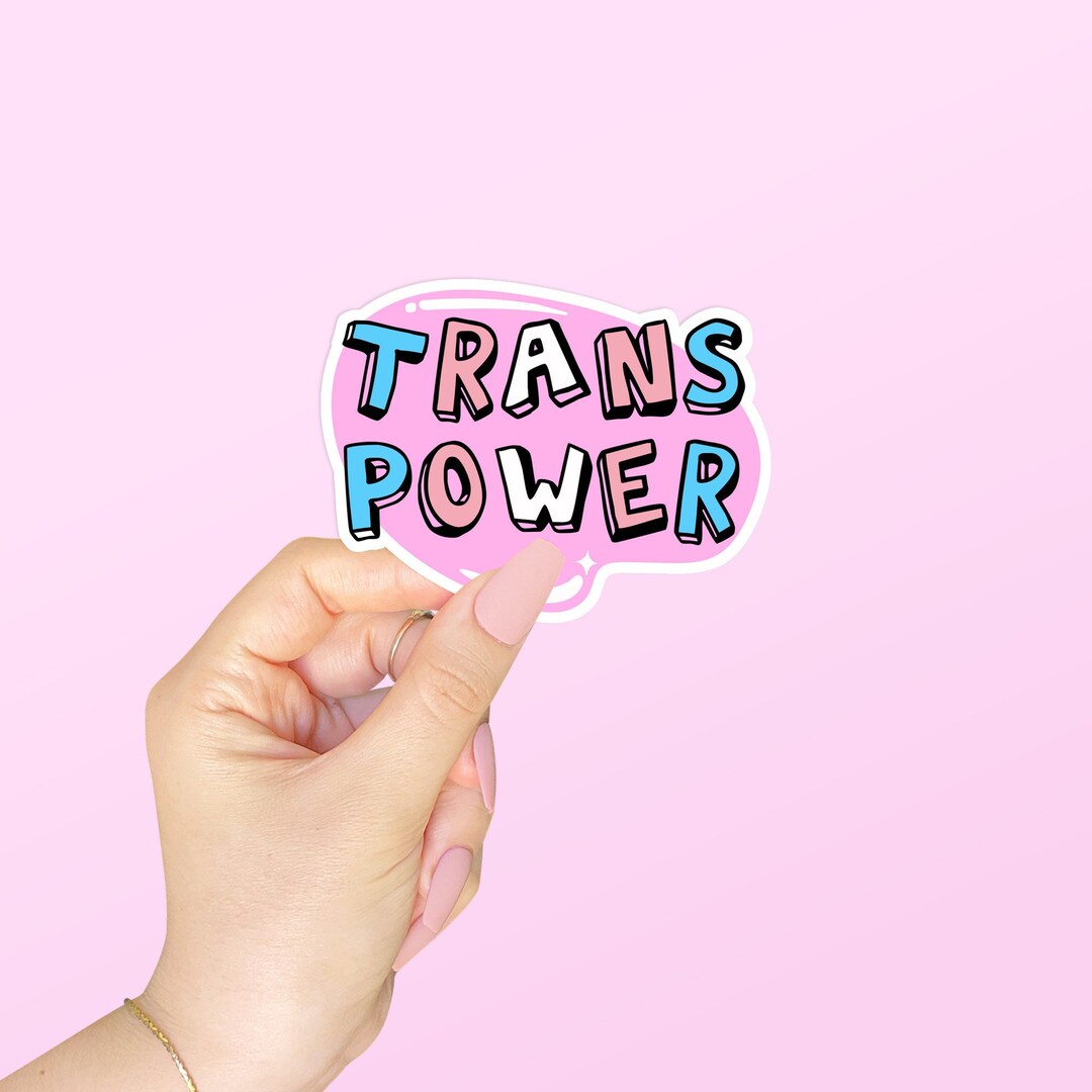 Trans Power Sticker LGBTQ Sticker, Trans Flag Colors, Trans Lives ...