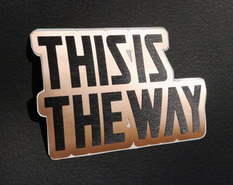 This is the Way Sticker | Etsy